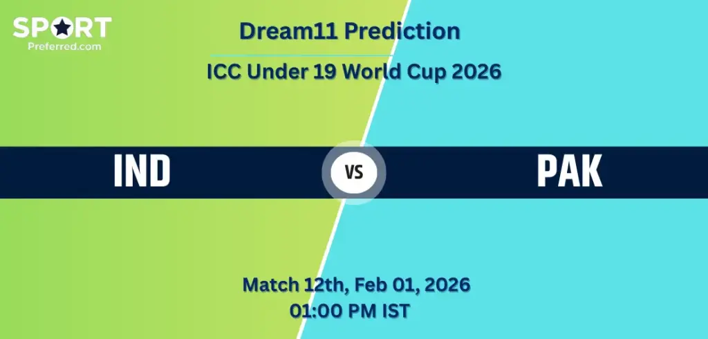 IND vs PAK Dream11 Prediction – Match 12 Super Six, U19 World Cup 2026 ...